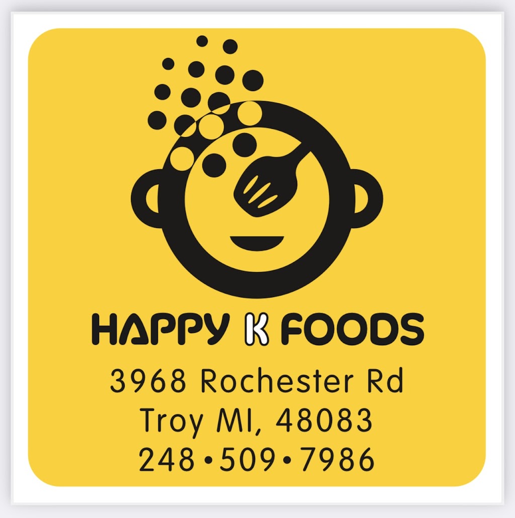 Happy K Foods 3968 Rochester Rd Troy MI 48083 USA Happy K Foods 3968 Rochester Rd Troy MI 48083 USA